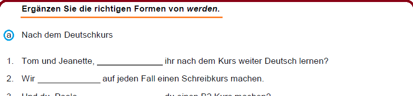 Ergänzen Sie die richtigen Formen von werden. - Deutsch - Viel Spass